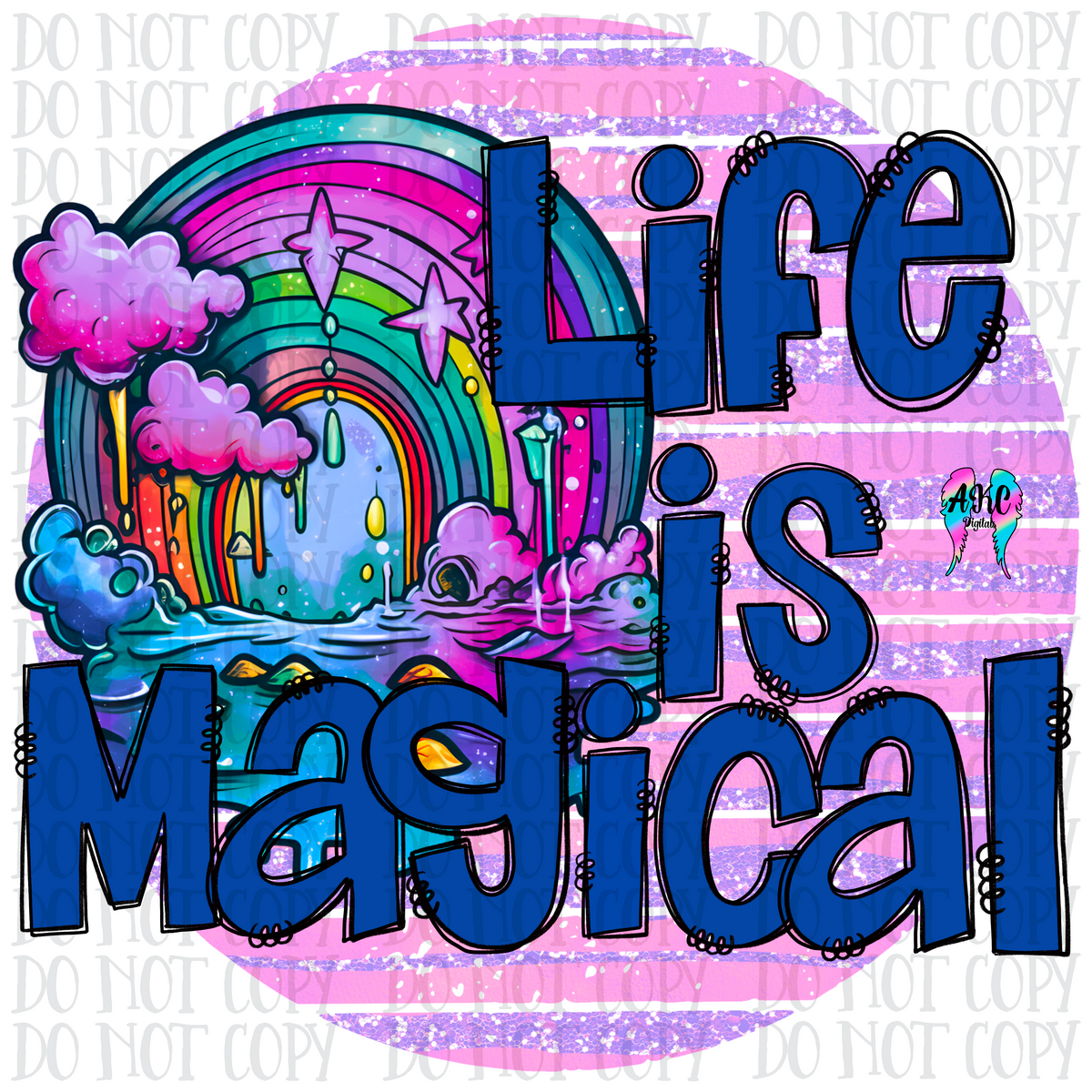 Life is magical PNG – AKC Embroidery and Digital Designs