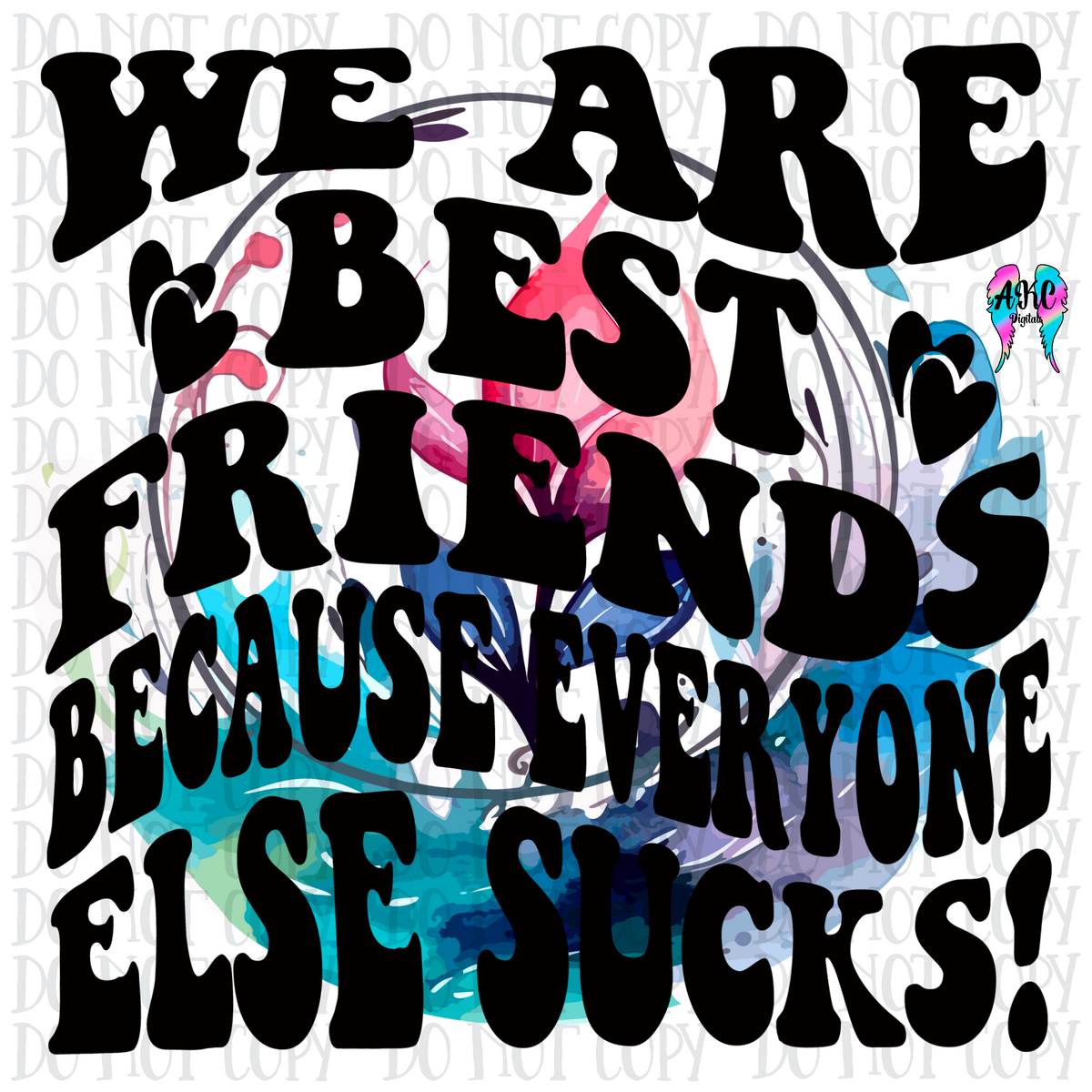 We are best friends PNG – AKC Embroidery and Digital Designs